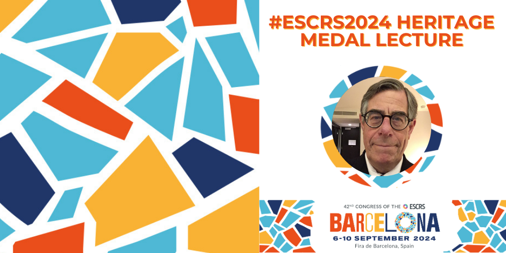ESCRS Congress 2024 | Heritage Medal Lecture 2024